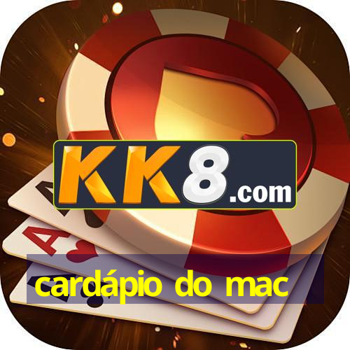 Cardápio Do Mac